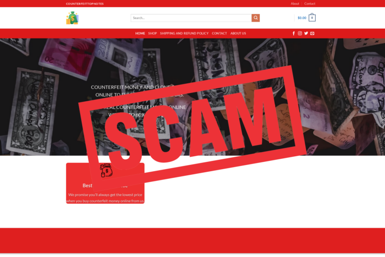 Counterfeittopnotes.com is a SCAM!